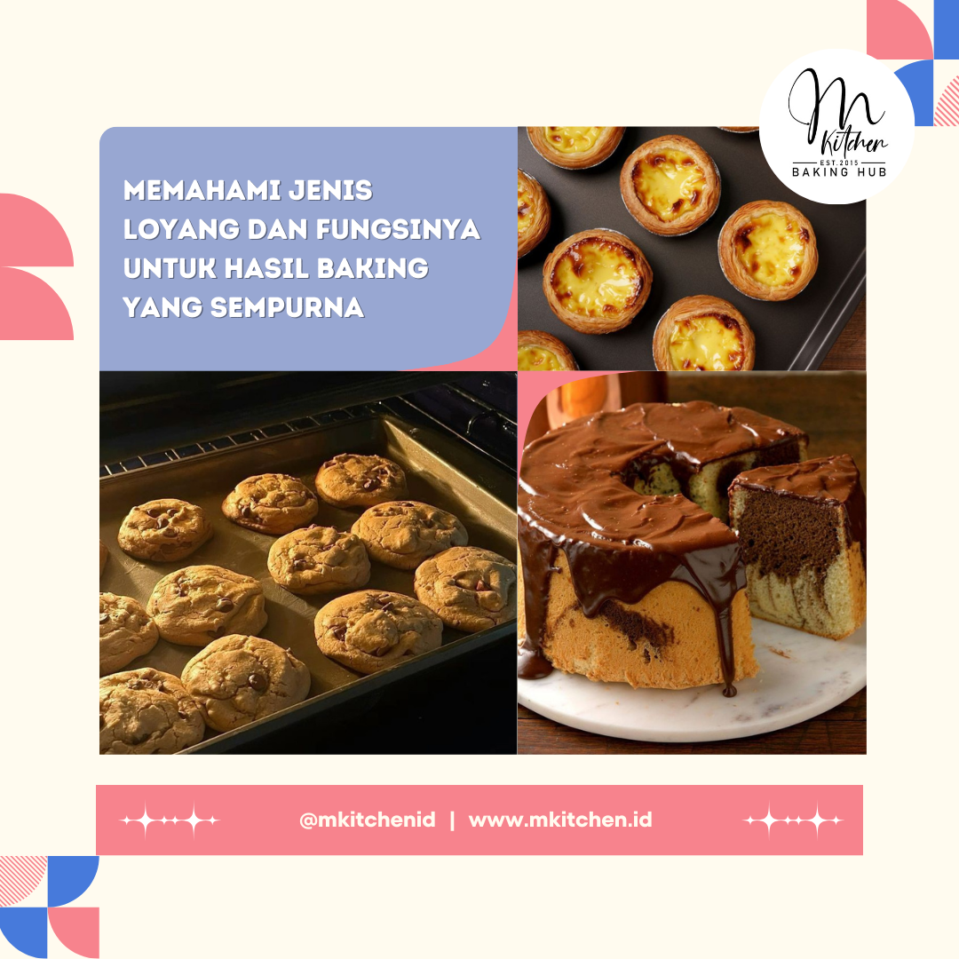 Memahami Jenis Loyang dan Fungsinya untuk Hasil Baking yang Sempurna ...