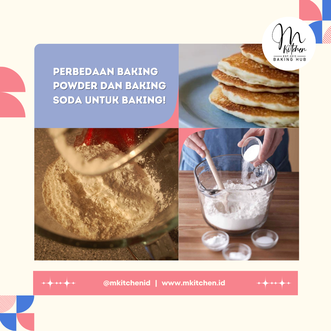 Fungsi Baking Powder dan Baking Soda dalam adonan! - M Kitchen - Baking ...